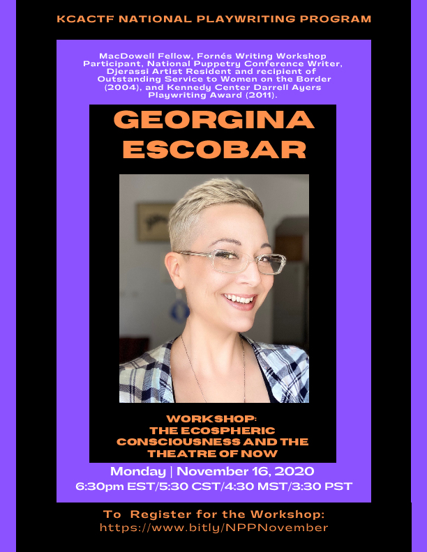 Playwriting Workshop with Georgina Escobar – American College Theatre ...